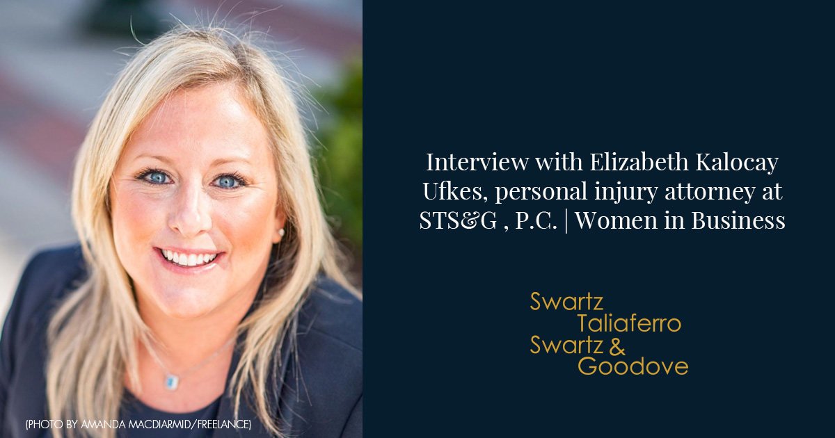 Interview with Elizabeth Kalocay Ufkes, personal injury attorney at STS ...
